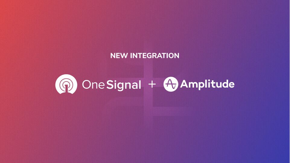 More Message Personalization with OneSignal & Amplitude
