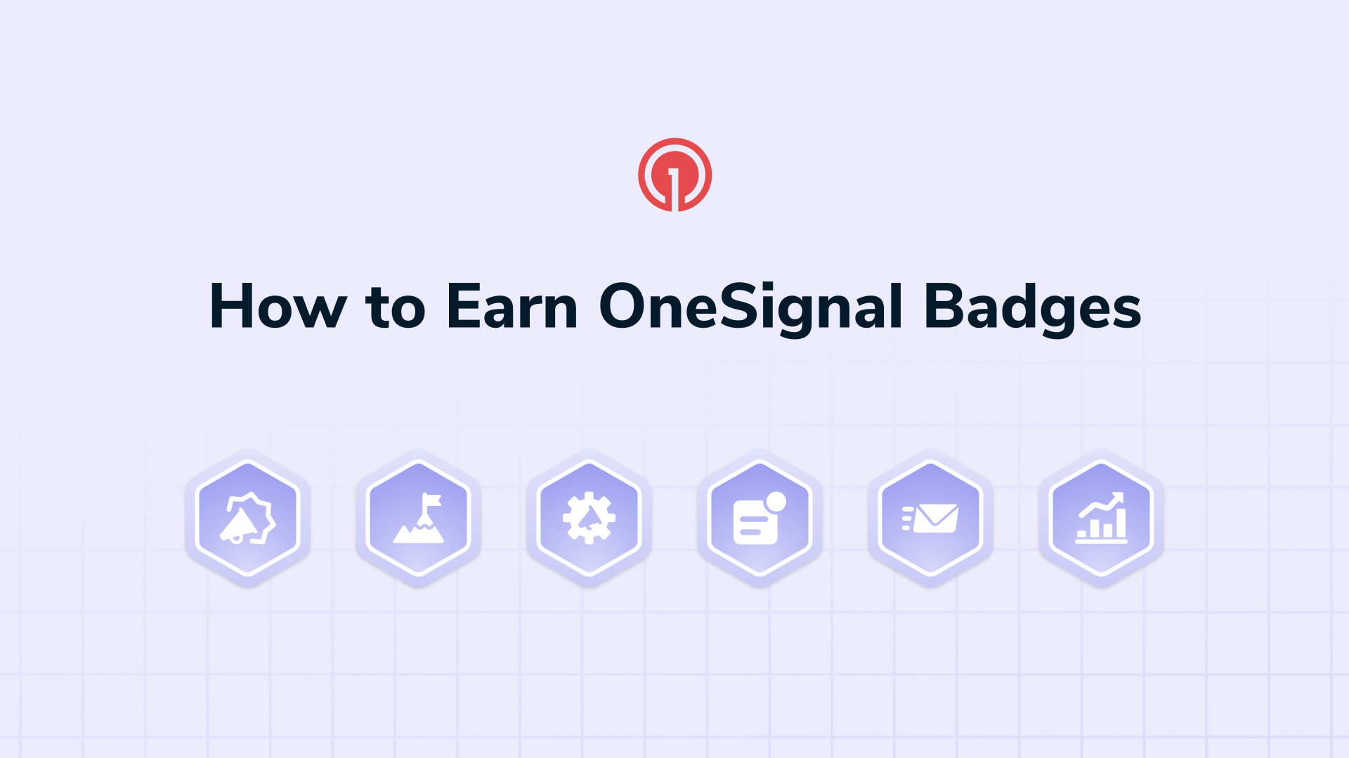 How to Earn OneSignal User Badges