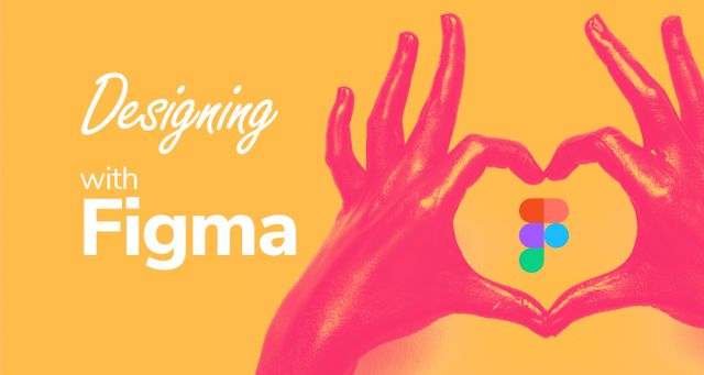 How to Design With Figma: A 6-Month Review
