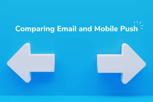 Deciding When and How to Use Email vs. Push Notifications