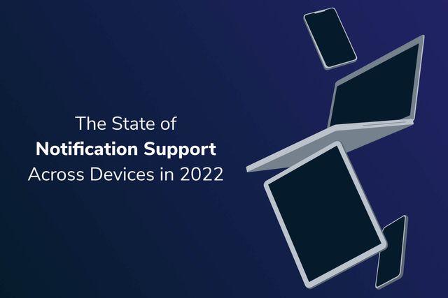 Popular Devices that Support Push Notifications